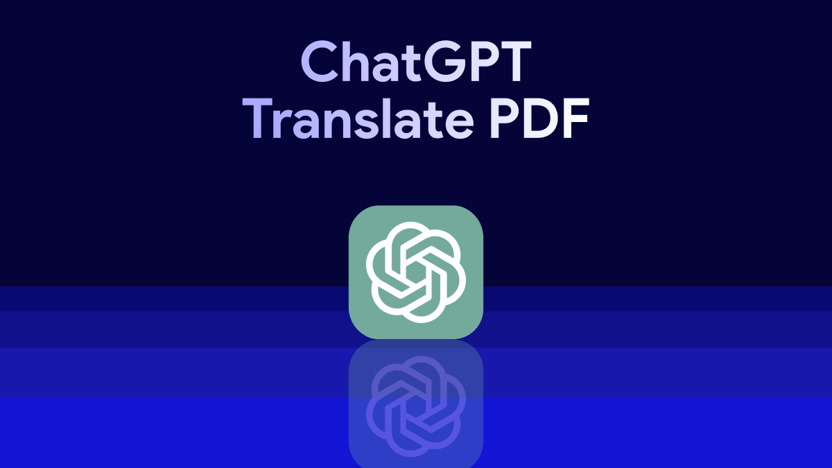 Can ChatGPT Translate Complex Documents? How? - UPDF