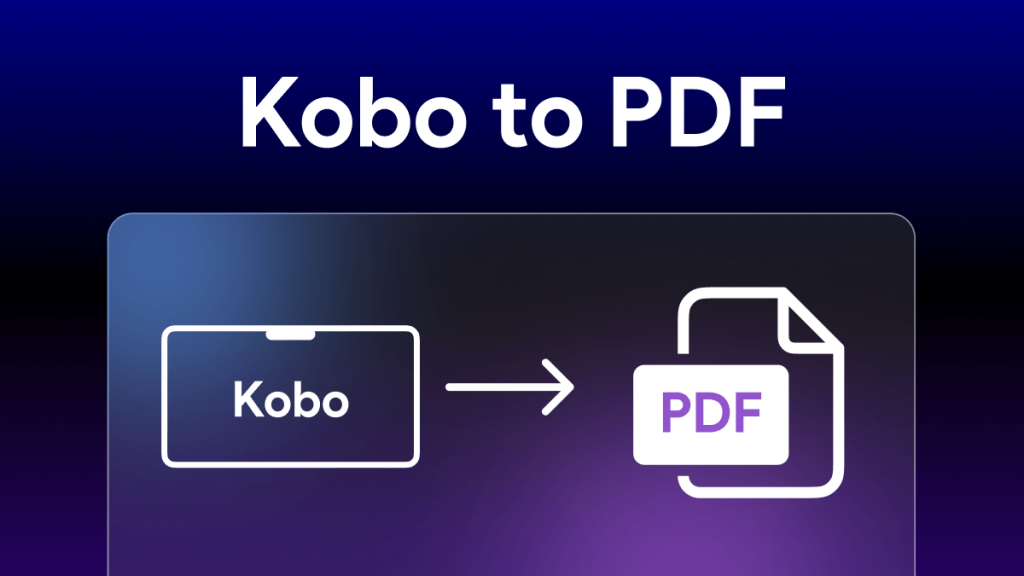 Guide for Seamless Reading: Convert Kobo to PDF- UPDF