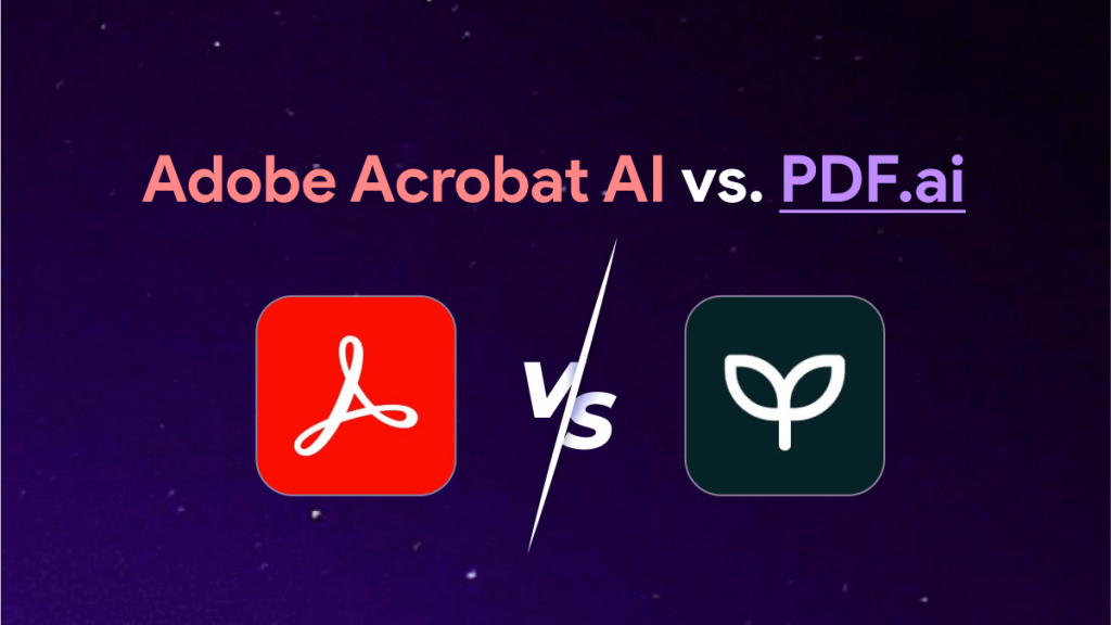 A Complete Comparison of Adobe Acrobat AI vs. PDF.ai - UPDF
