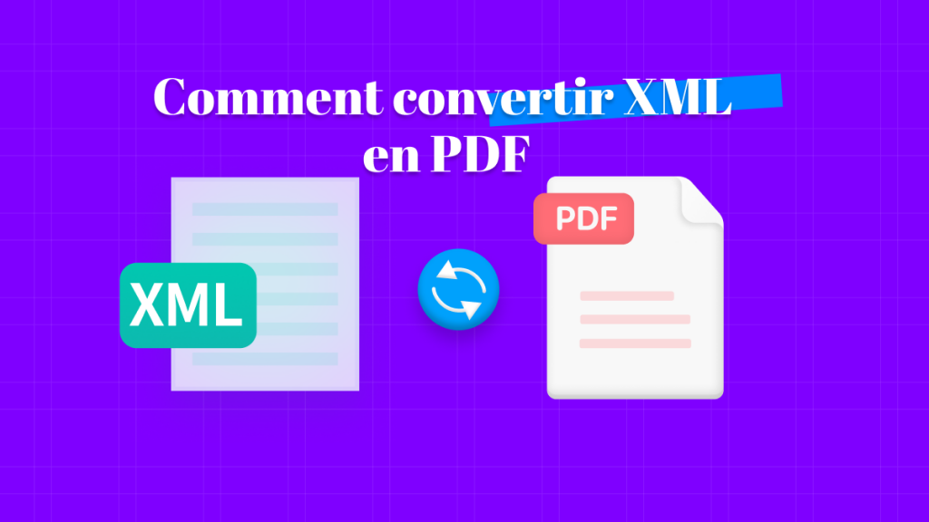 Comment convertir du XML en PDF en ligne et hors ligne | UPDF