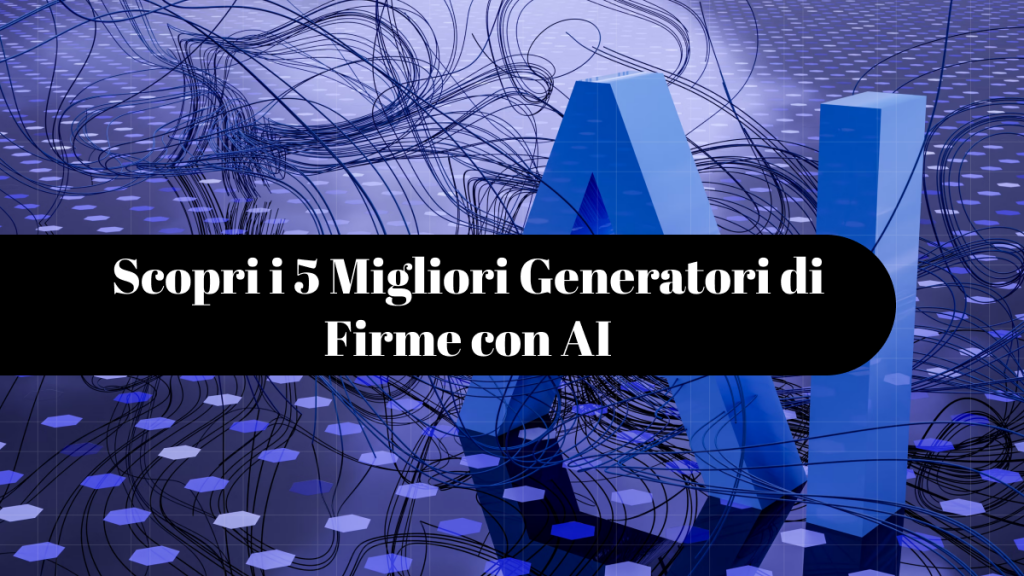 I 5 migliori generatori di firme con AI da utilizzare nel 2025 | UPDF