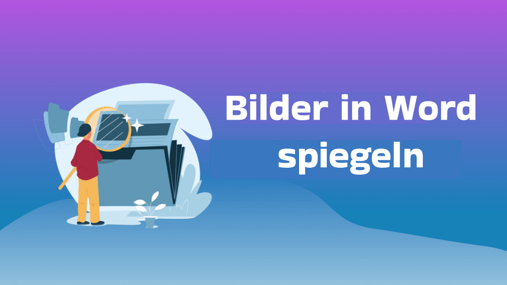 5 neueste Methoden: ein Bild in Word spiegeln | [Official] UPDF