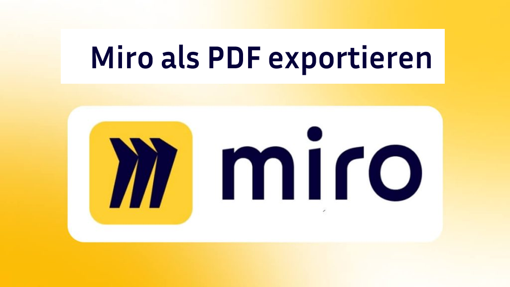 Miro als PDF exportieren: Anleitung und Tipps | [Official] UPDF