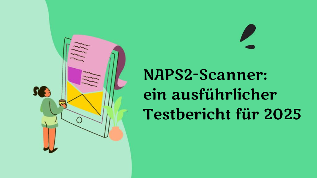 NAPS2-Scanner Überprüfung: Pro, Kontra, Alternativen - UPDF