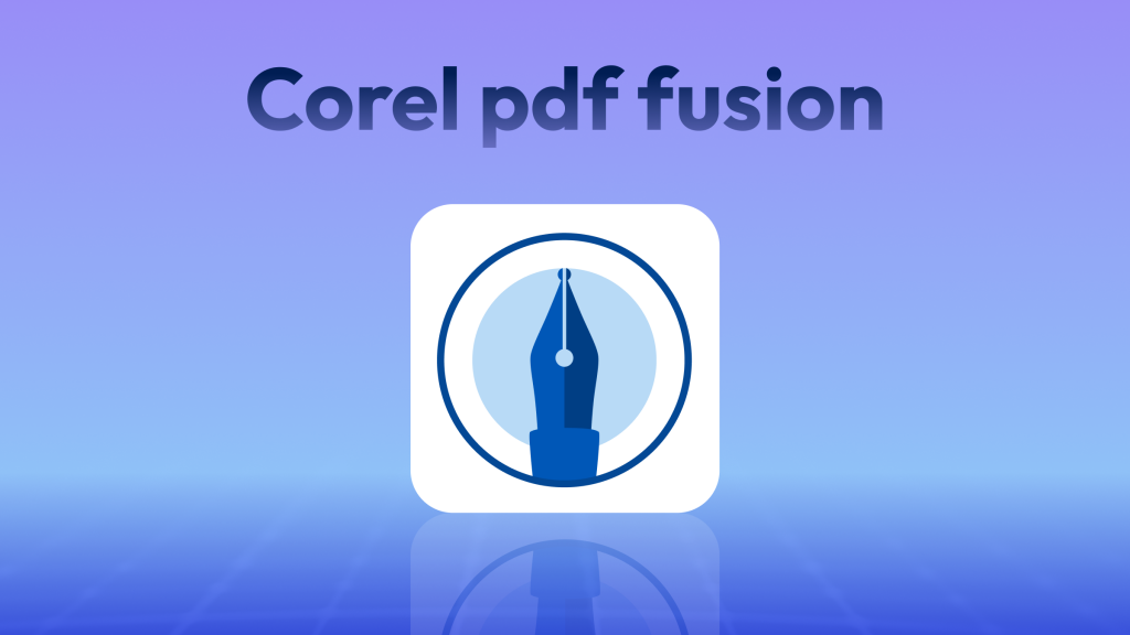 Corel PDF Fusion: Is It a PDF Editor?