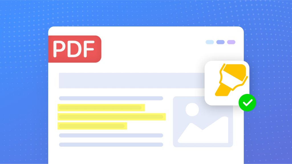 How to Make a PDF Highlightable? (3 Effective Ways)