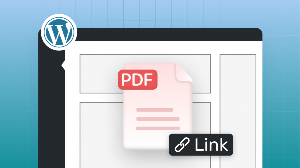 How to Link a PDF in WordPress? (2 Effective Ways)