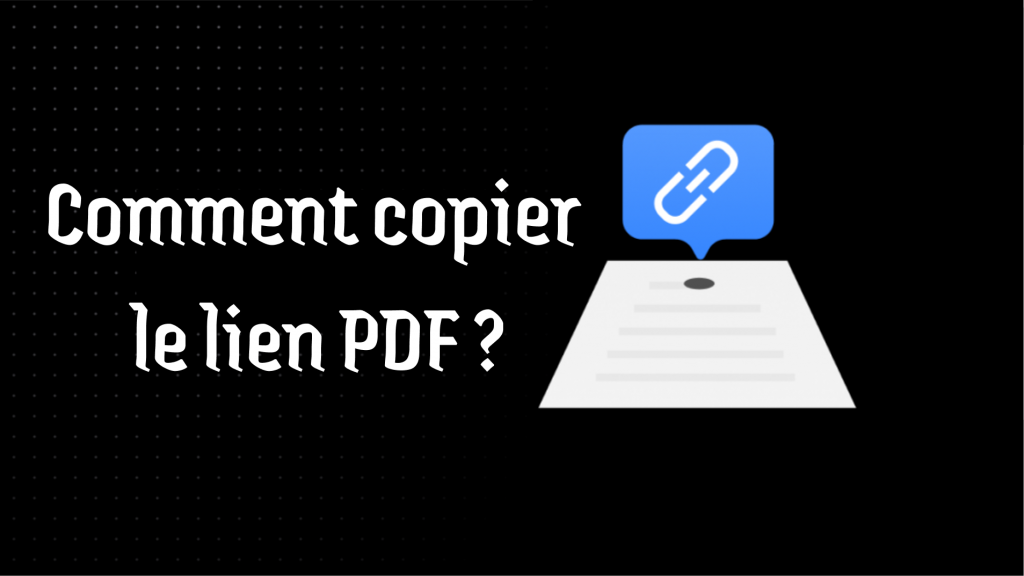 Comment copier le lien d'un PDF ? (En quelques secondes)