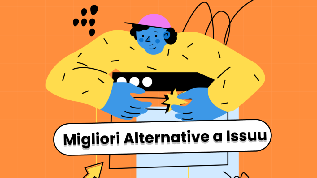 Le 8 migliori alternative a Issuu e le loro caratteristiche - UPDF